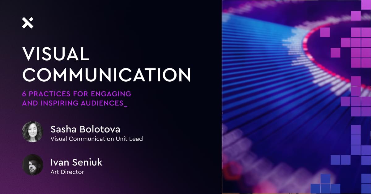 Visual Communication: 6 Practices for Engaging and Inspiring Audiences ...