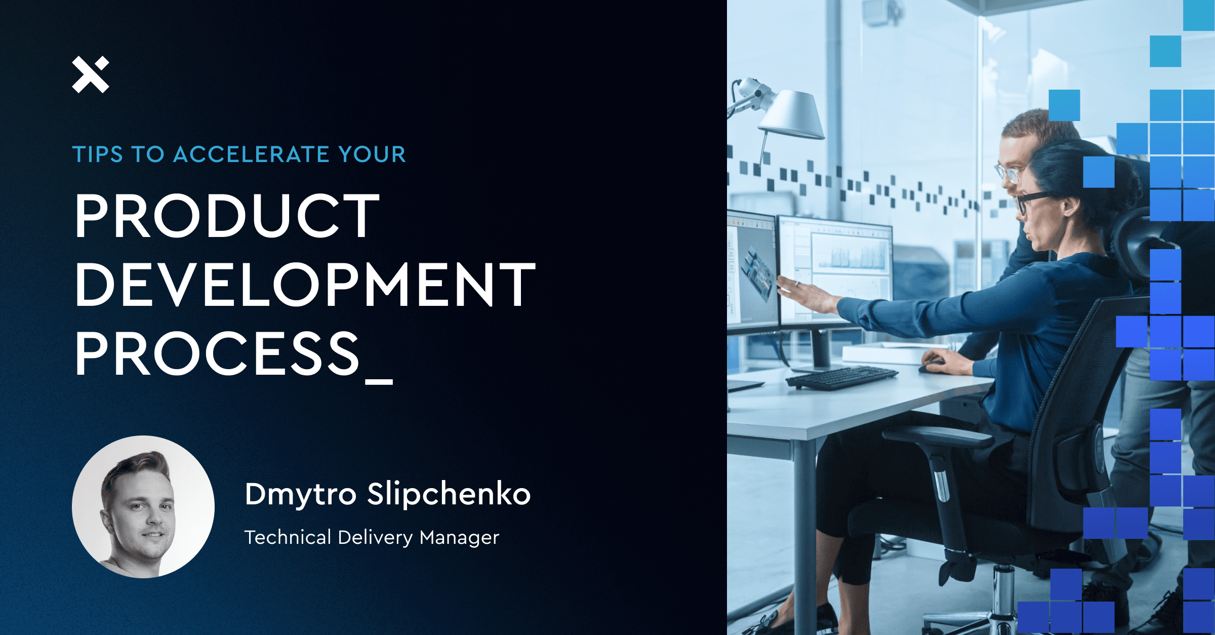Product Development Process: 6 Proven Tips to Accelerate It | Trinetix