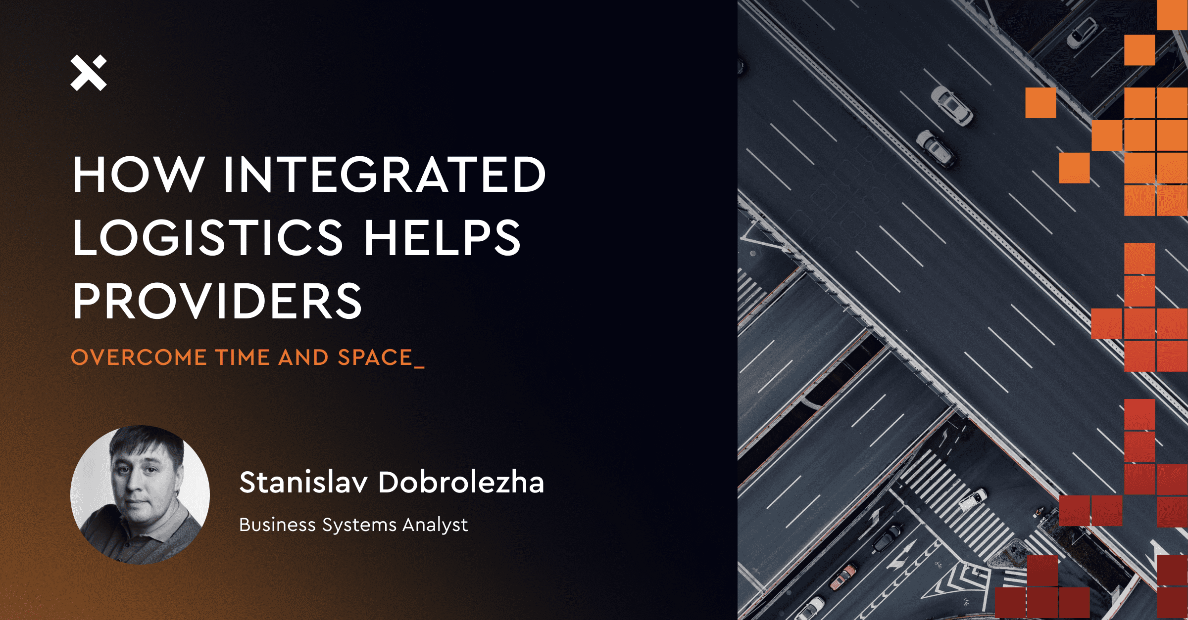 How Integrated Logistics Helps Providers Overcome Time and Space