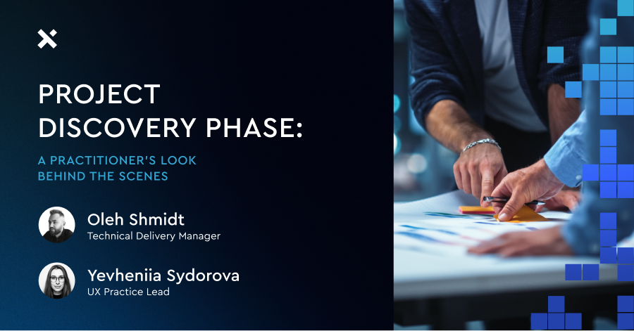 Project Discovery Phase: A Practitioner's Look Behind the Scenes