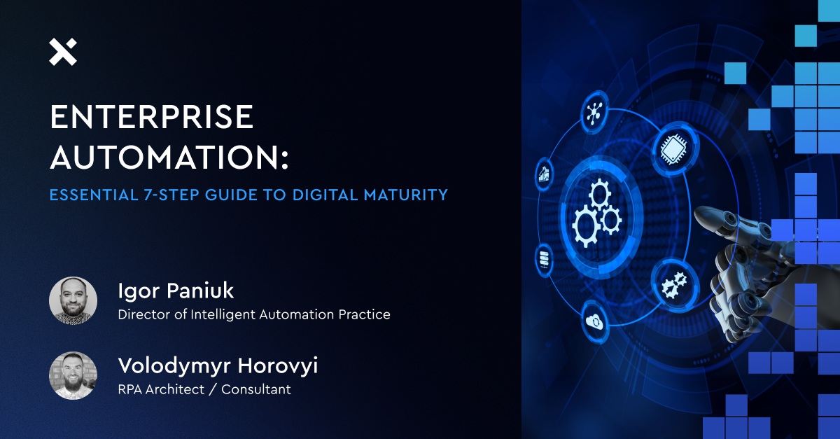 Enterprise Automation: Essential 7-Step Guide to Digital Maturity ...