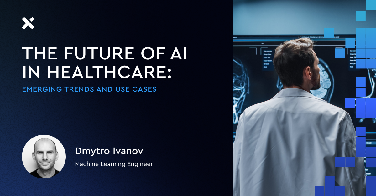 The Future of AI in Healthcare: Emerging Trends and Use Cases