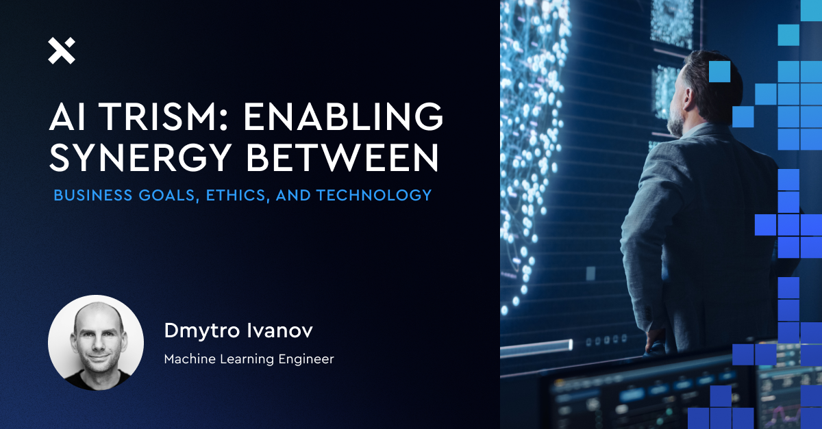 AI TRiSM: Enabling Synergy Between Business Goals, Ethics, and Technology